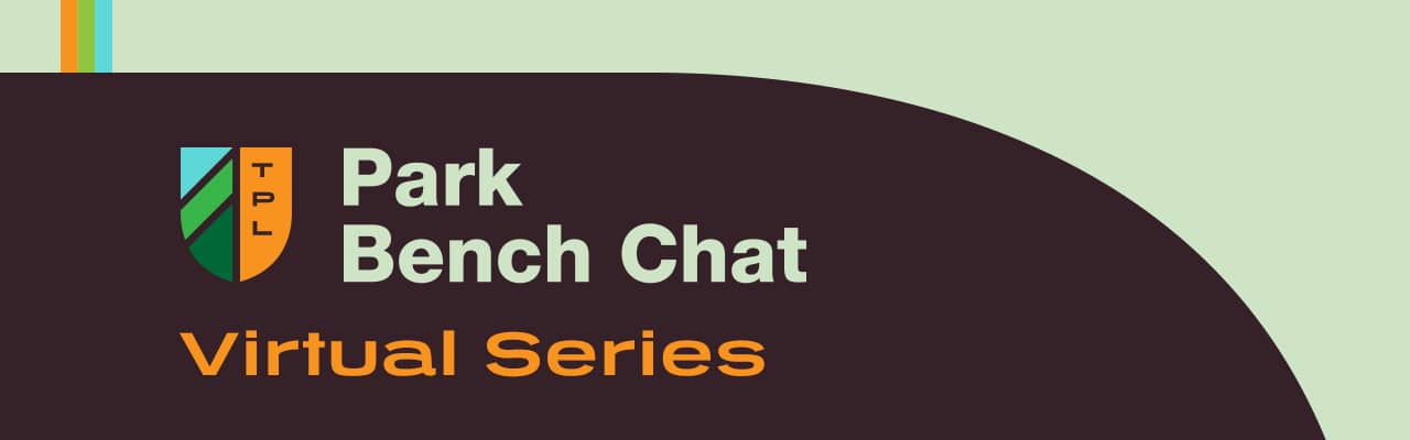 Park Bench Chat: Federal Funding for Achieving Park Equity