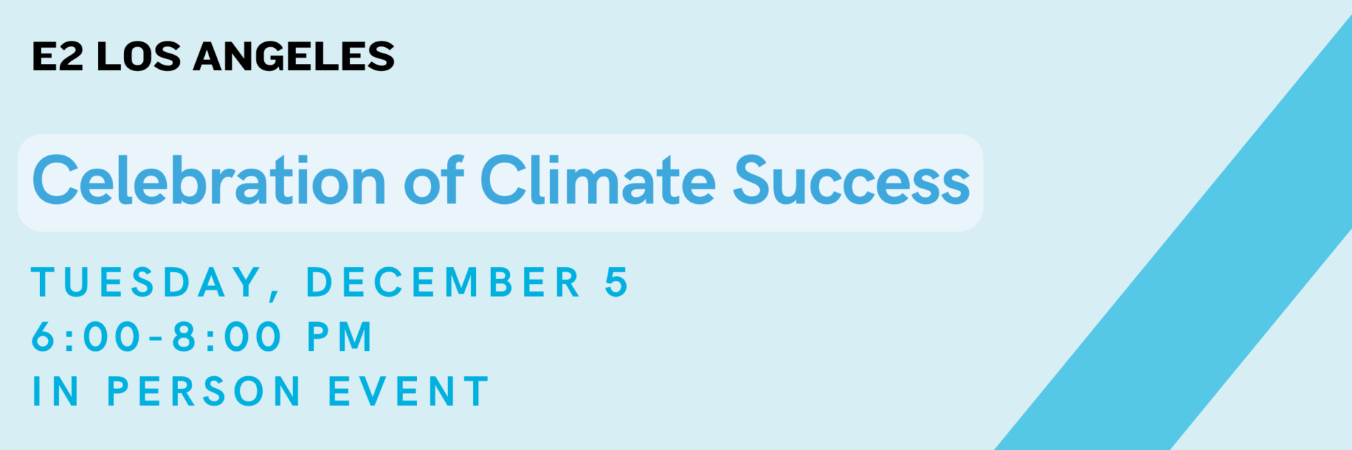 E2 Los Angeles Chapter Event - Celebration of Climate Success