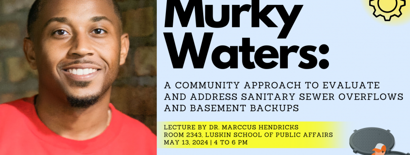 CANCELLED - Dr. Marccus Hendricks Lecture: Murky Waters