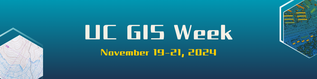 University of California GIS Week 2024